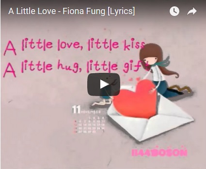 Học tiếng anh qua bài hát ‘A little love’ (Fiona Fung)